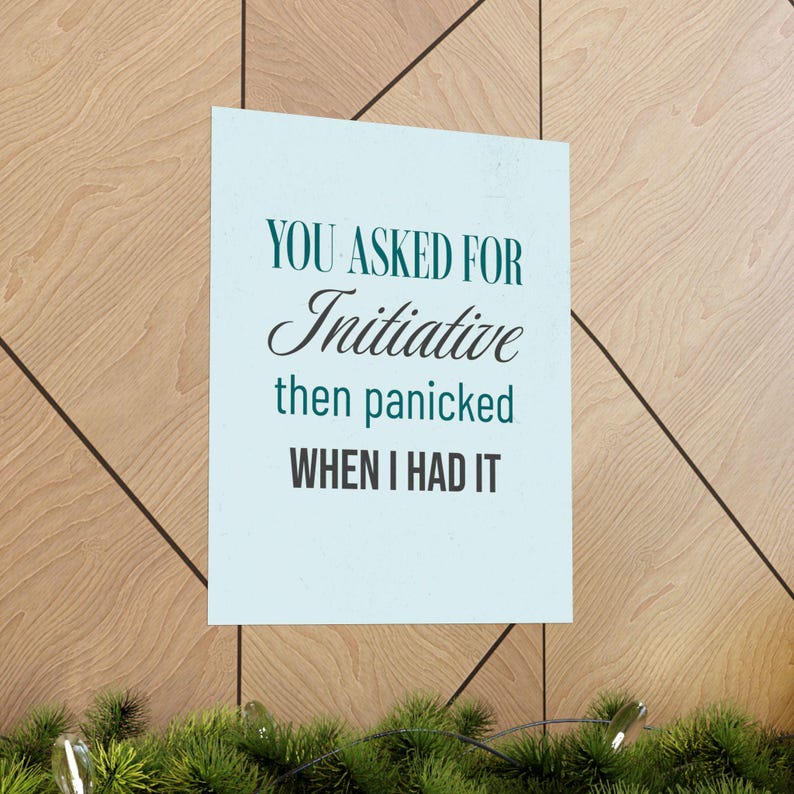 You Asked for Initiative Then Panicked When I Had It | Funny Office ...