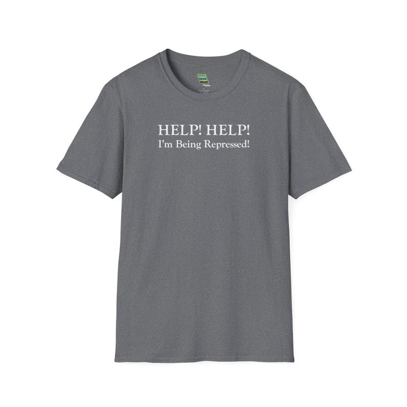 Help Help I'm Being Repressed, Funny Quote Tee - Etsy Australia