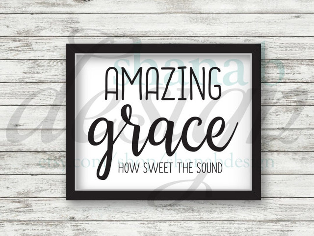 Amazing Grace Digital Printable File - Etsy