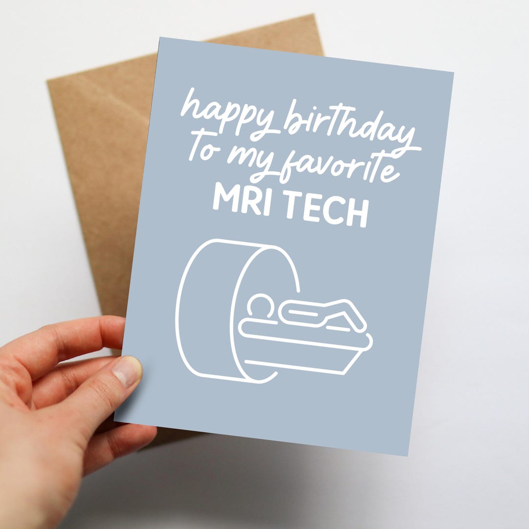 MRI Tech Birthday Card || Gift Greeting Cards Happy B-day Hospital ...