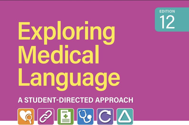 Exploring Medical Language: A Student-directed Approach 12th Ed ...