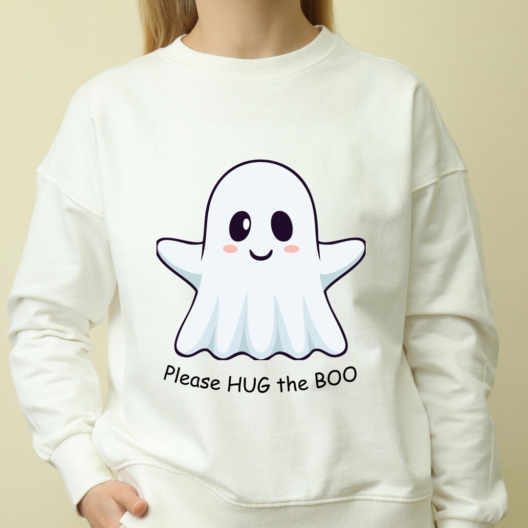 Please Hug the Boo Sweatshirt: Cute, Funny Halloween Ghost Pullover ...