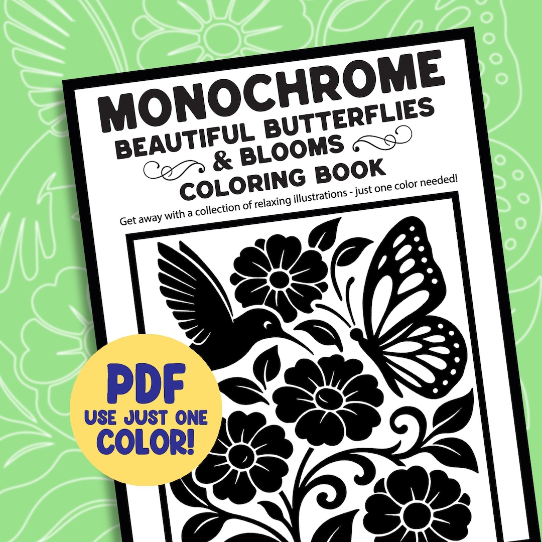 Monochrome Coloring Book Pages, Butterflies & Blooms, One Color ...