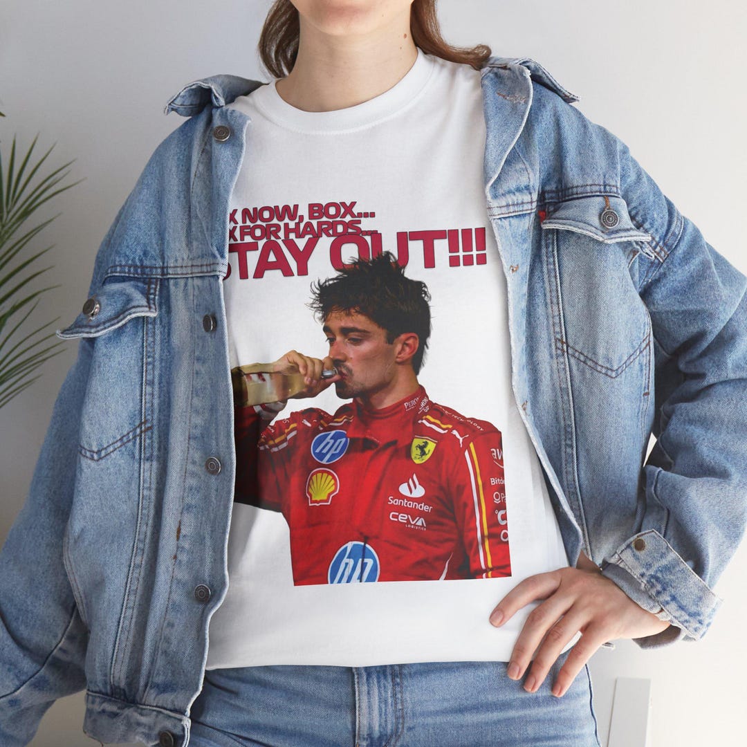 Charles Leclerc Ferrari Meme T-shirt, Box Box Stay Out Radio Quote Tee ...