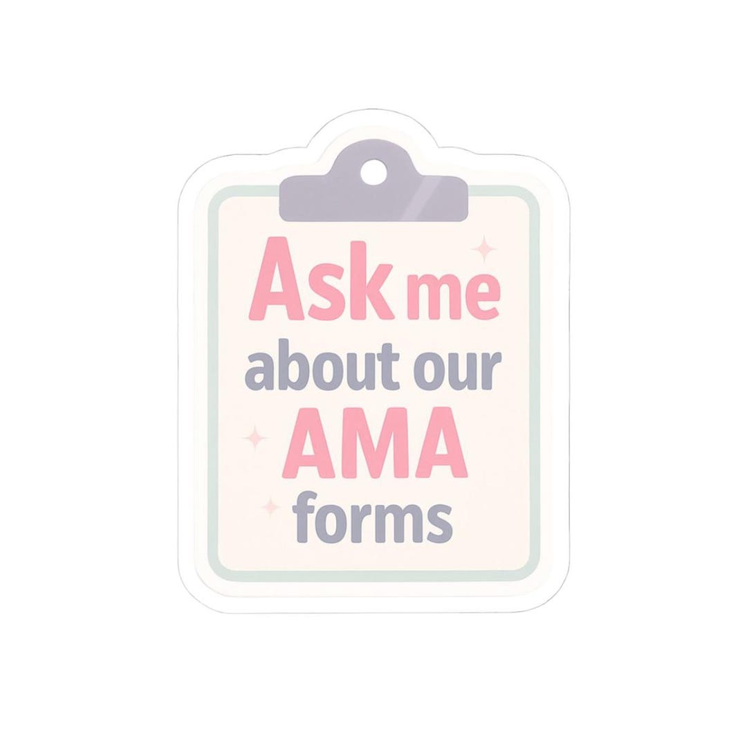 Ask Me About Our AMA Forms Stickers, Cute Laptop Decal, Fun Planner ...