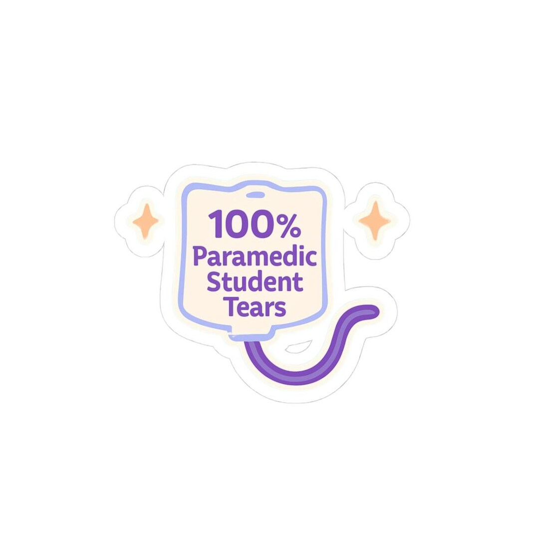 Paramedic Student Tears Stickers | Fun Laptop Decals, Paramedic Humor ...