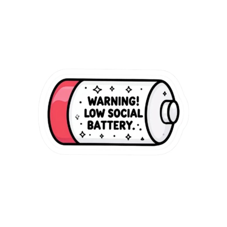 Warning Low Social Battery Stickers, Fun Laptop Decals, Quirky Gift for ...
