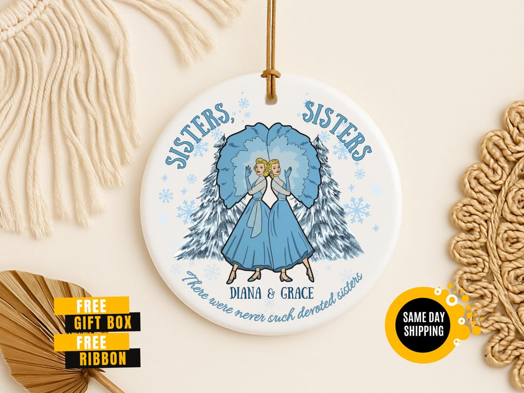 Personalized White Christmas Sisters Ceramic Ornament With Names ...