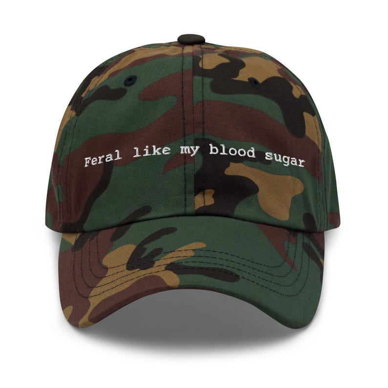 Feral Like My Blood Sugar Dad Cap, Type 1 Diabetes Snapback Hat ...