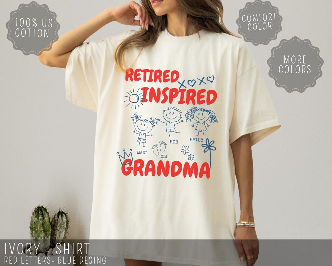 Retired Inspired Grandma Shirt, Personalized Grandkids Names Tee ...