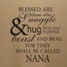 Nana Wall Decal, Blessed Are Those Who Custom Vinyl Lettering Wall ...