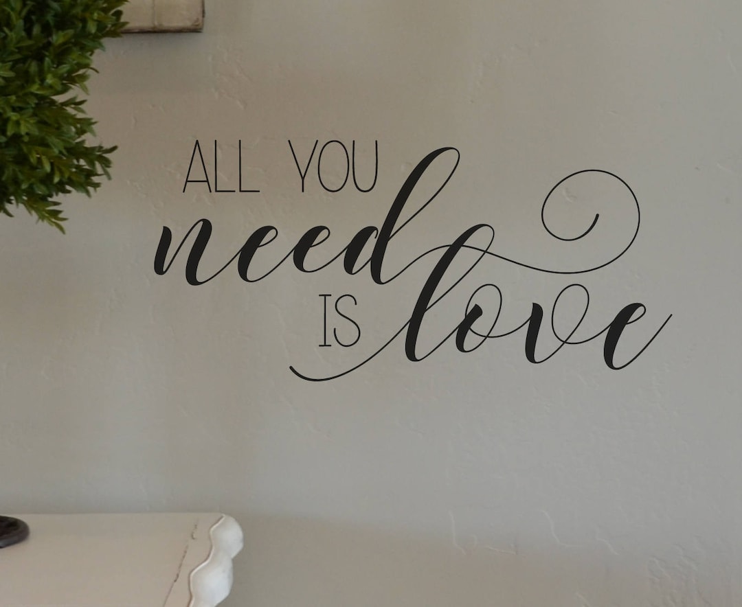 All You Need is Love Wall Decal, Master Bedroom, Quote Wall Sticker ...