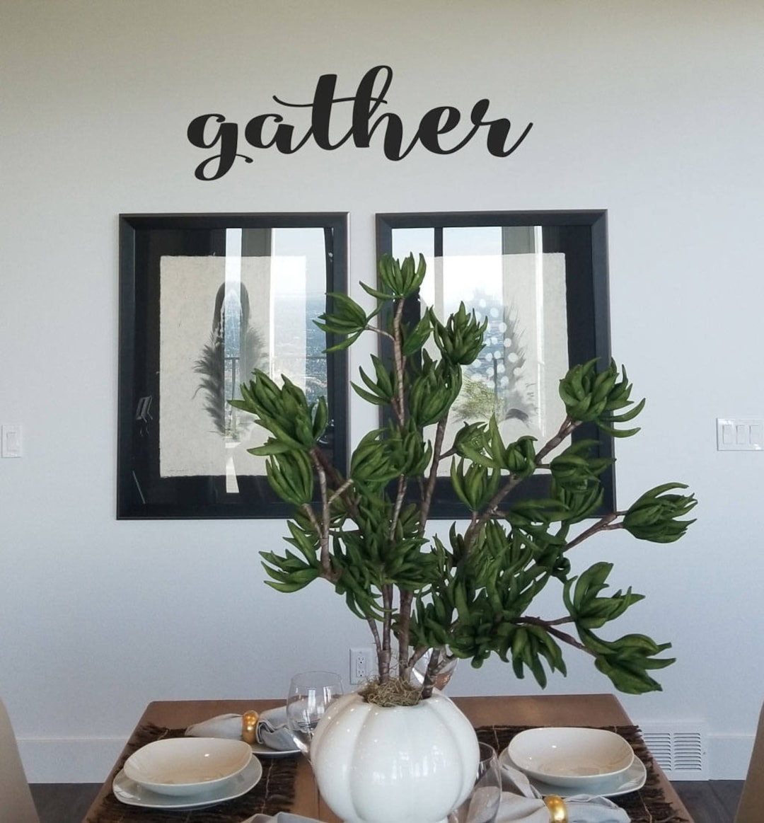 Gather Wall Decal - Wall Gather Sign - Wall Sticker - Kitchen Decal ...