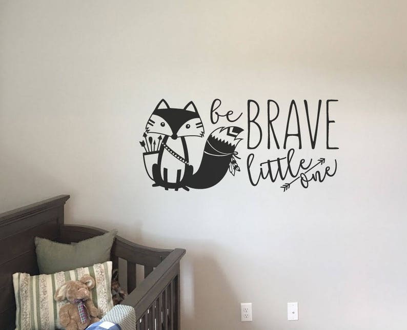Be brave little one Wall Decal Vinyl Lettering Sticker Fox | Etsy