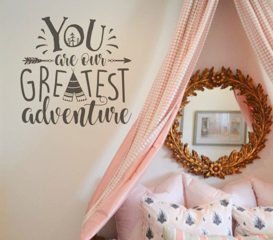 You Are Our Greatest Adventure Wall Lettering Decal Wall Sticker for ...