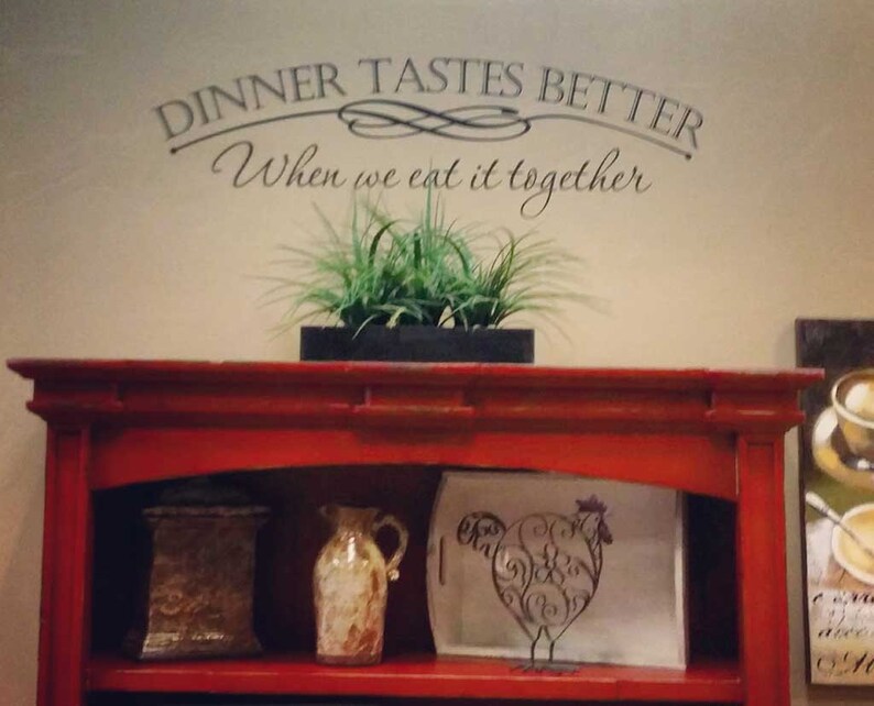 Dinner Tastes Better Kitchen Decal Vinyl Lettering Wall Words - Etsy