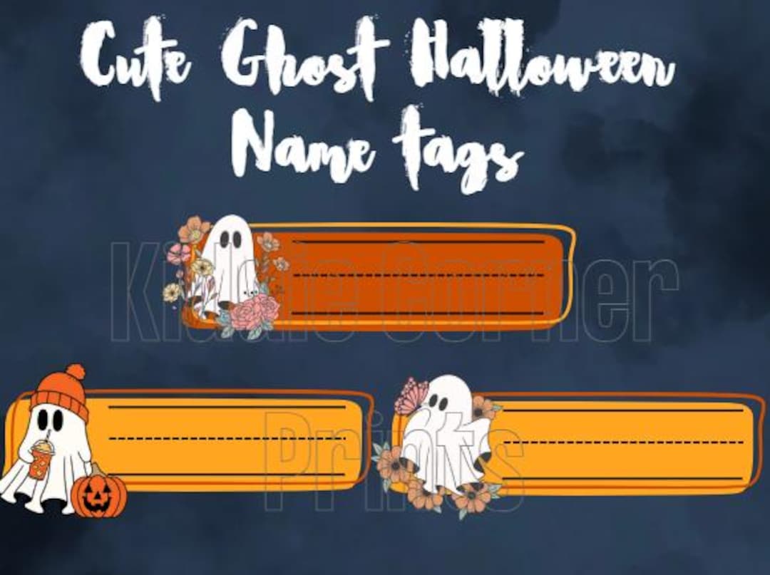 Cute Ghost Halloween Name Tags Printable for Preschool Teacher ...