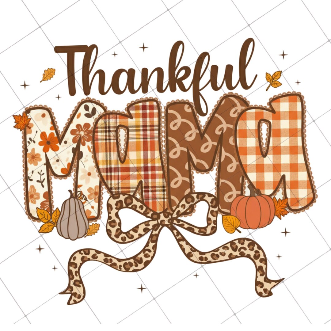 Thankful Mama PNG Fall Design With Pumpkins and Plaid Letters, Leopard ...