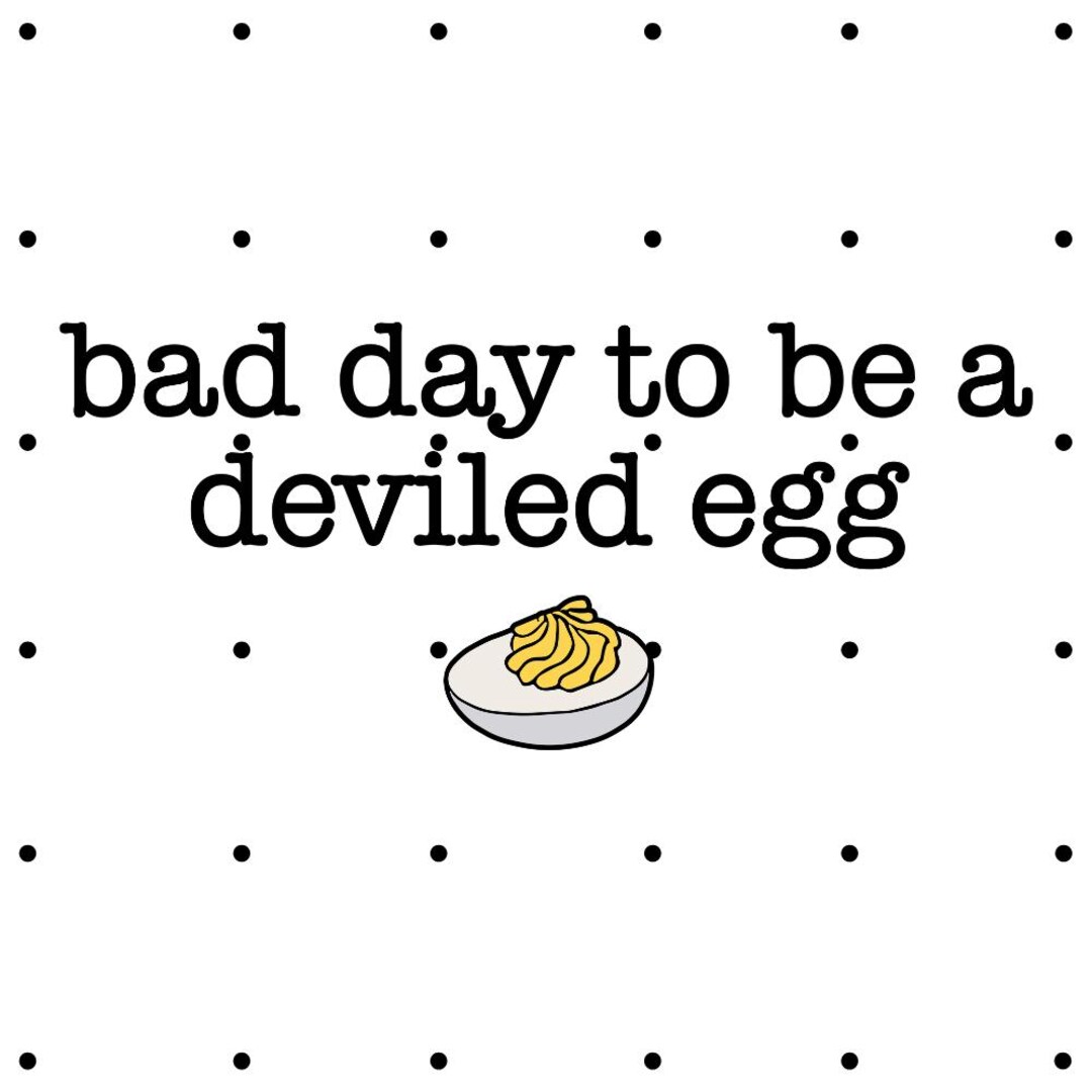 Retro Funny Thanksgiving Deviled Egg PNG, Bad Day to Be a Deviled Egg ...