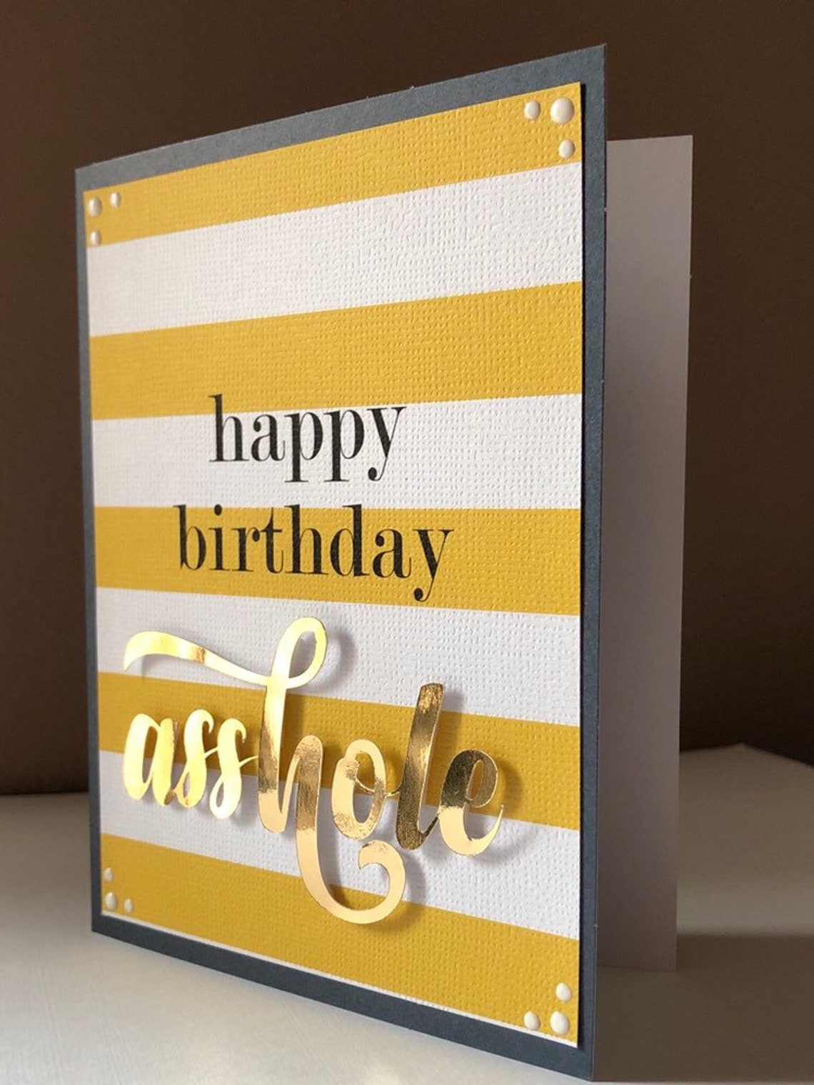 Happy Birthday Asshole Handmade Birthday Card Etsy