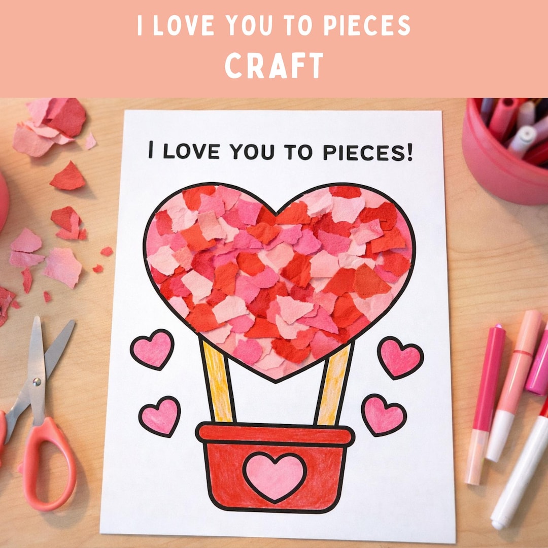 I Love You to Pieces Craft | Heart Torn Paper Art | SEL Classroom ...