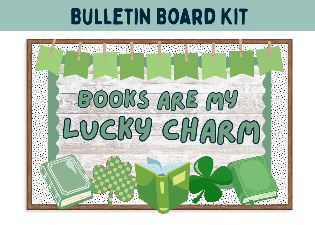 Books Are My Lucky Charm Bulletin Board St Patricks Day Classroom Decor ...