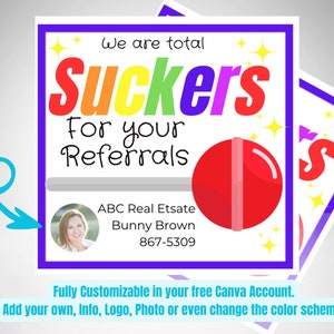 Sucker Pop By! We Are Suckers for Your Referrals Realtor Pop-by Tag for ...