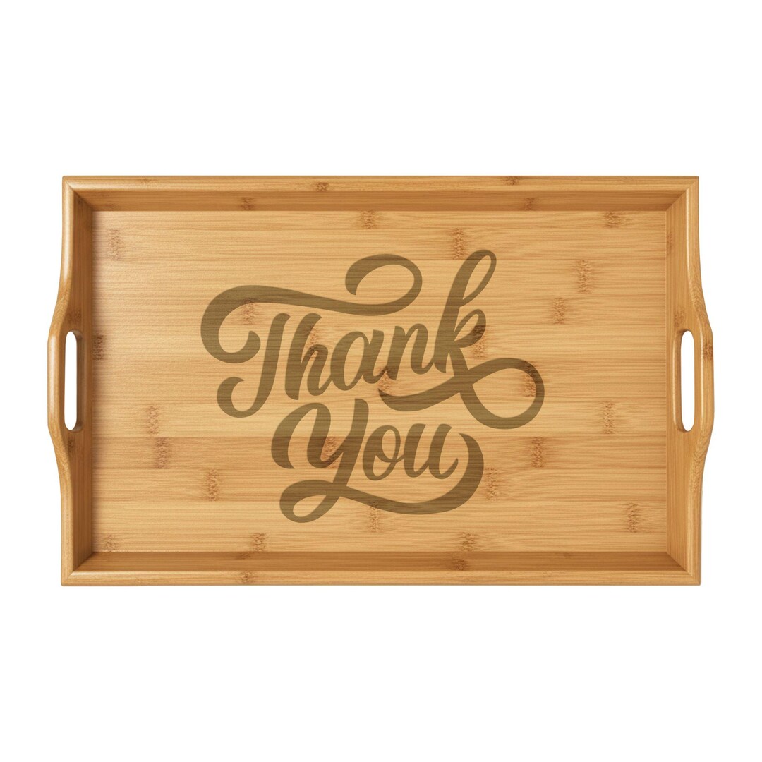 Thank You Script Bamboo Serving Tray | Engraved Wooden Tray - Etsy
