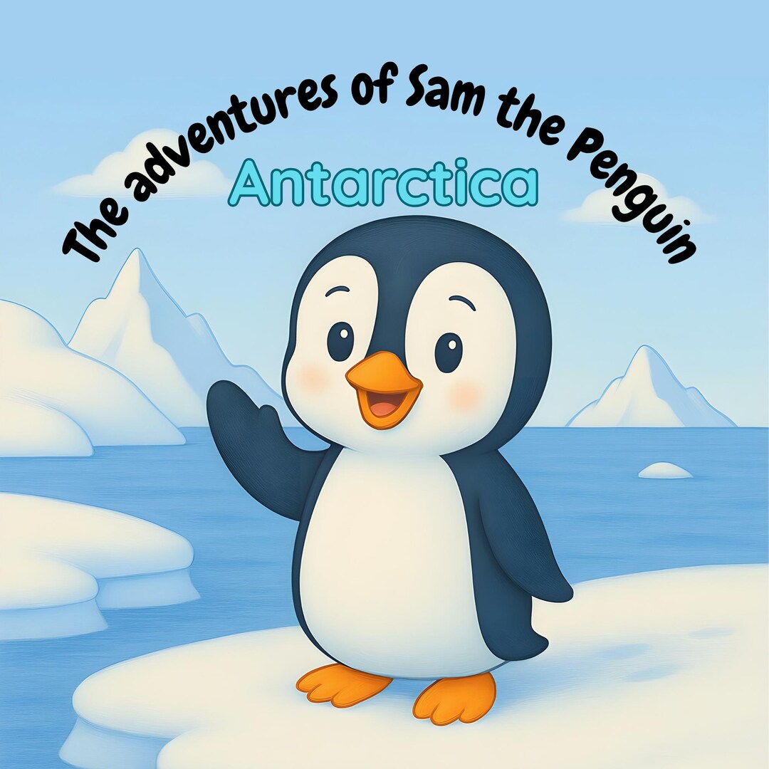 The Adventures of Sam the Penguin: Antarctica - Etsy