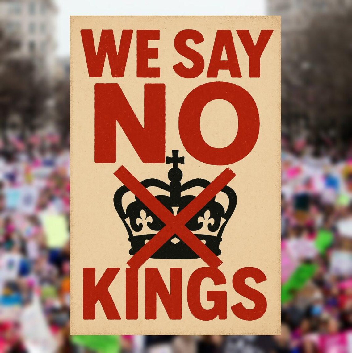 We Say No Kings Protest Poster, Rally Sign, Anti-trump, Fight Fascism ...