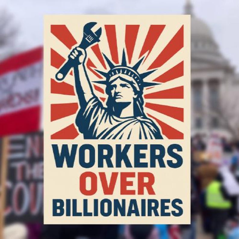 Workers Over Billionaires Protest Sign, Labor Rights Poster, Anti-trump ...