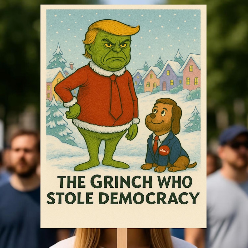 Trump Vance Grinch Protest Sign, Political Humor Wall Art, Anti Trump ...