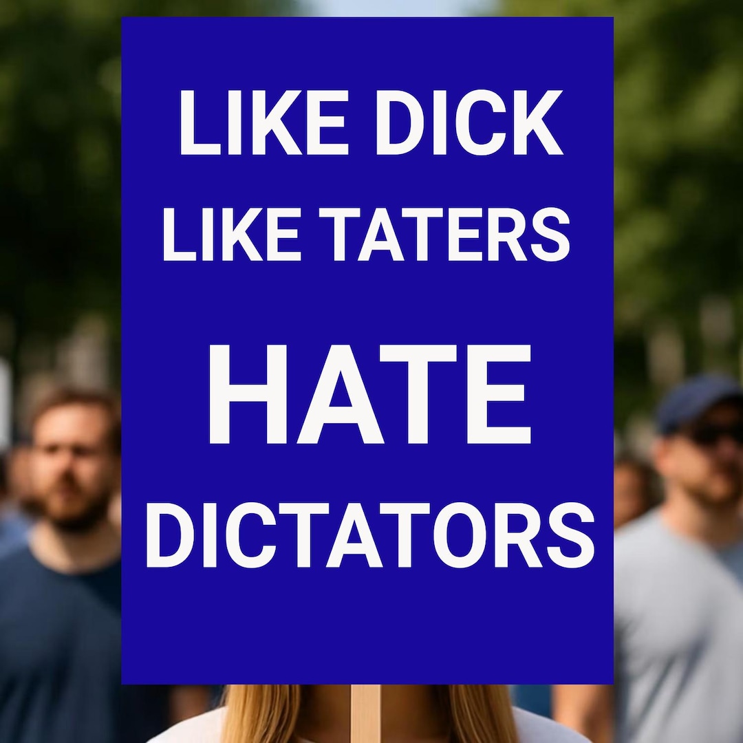 Funny No Kings Protest Sign, Anti Trump Rally Sign, Like Dick Like ...