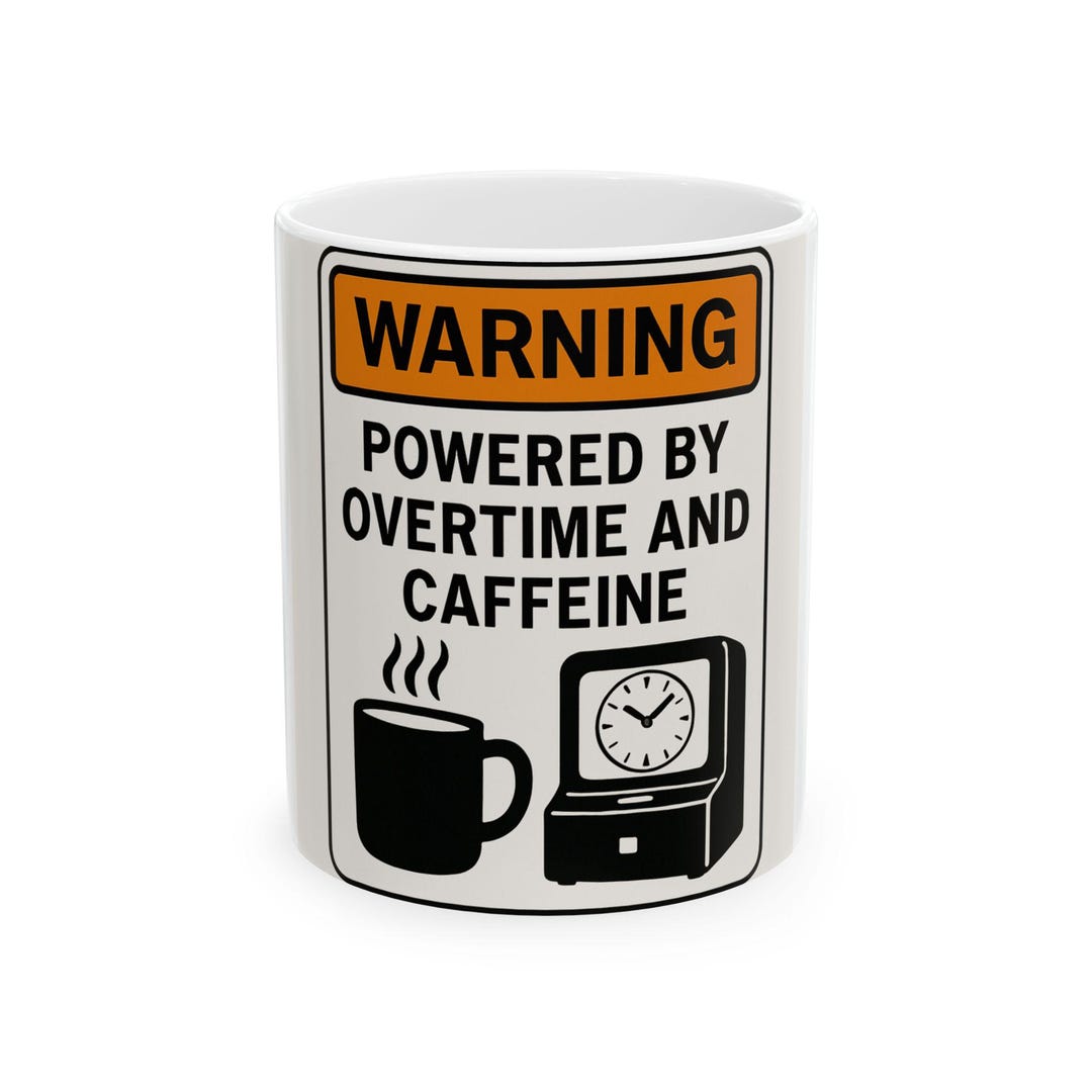 Funny 'powered by Overtime and Caffeine' Coffee Mug, Gift for Dad - Etsy