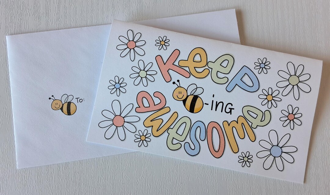 Hand Drawn "keep Bee-ing Awesome" Notecard Set of Six/pre-printed ...