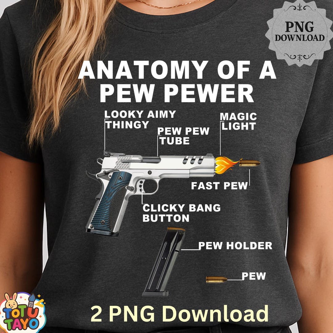 Anatomy of A Pew Pewer PNG | Funny Gun Pistol Clipart | Adult Humor ...