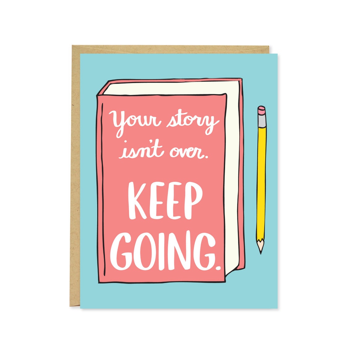 Keep Going Card Encouragement Card Empathy Card Your - Etsy
