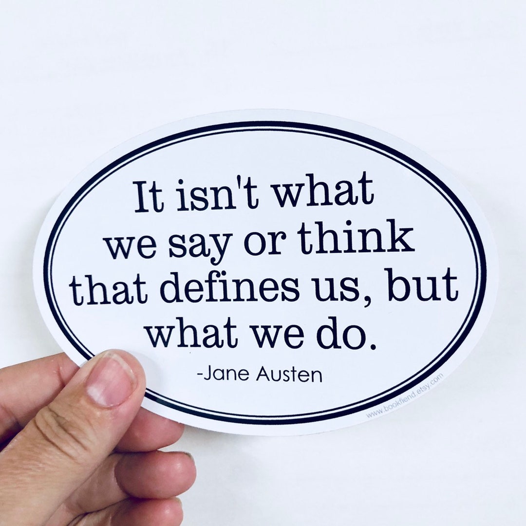 It Isn't What We Say or Think That Defines Us Vinyl Sticker - Etsy