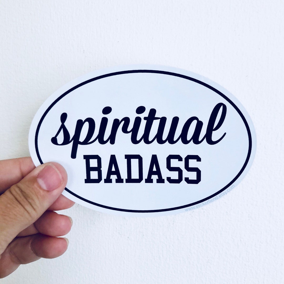 Spiritual Badass Vinyl Bumper Sticker - Etsy