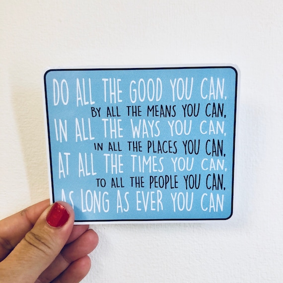 Do All the Good You Can Hillary's Methodist Faith Vinyl | Etsy