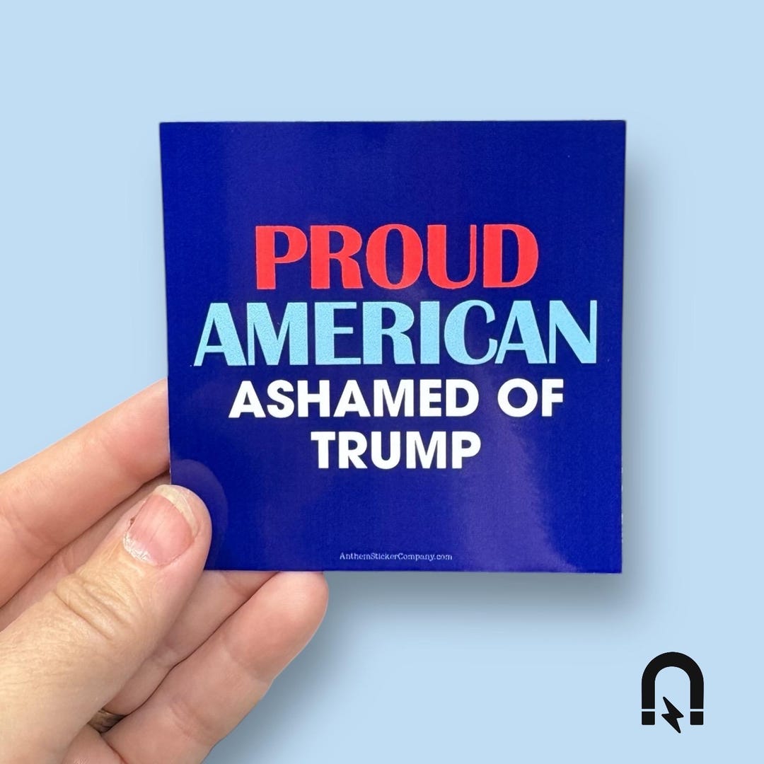 Proud American, Ashamed of Trump, Anti Maga Magnet, Anti Trump Magnet ...