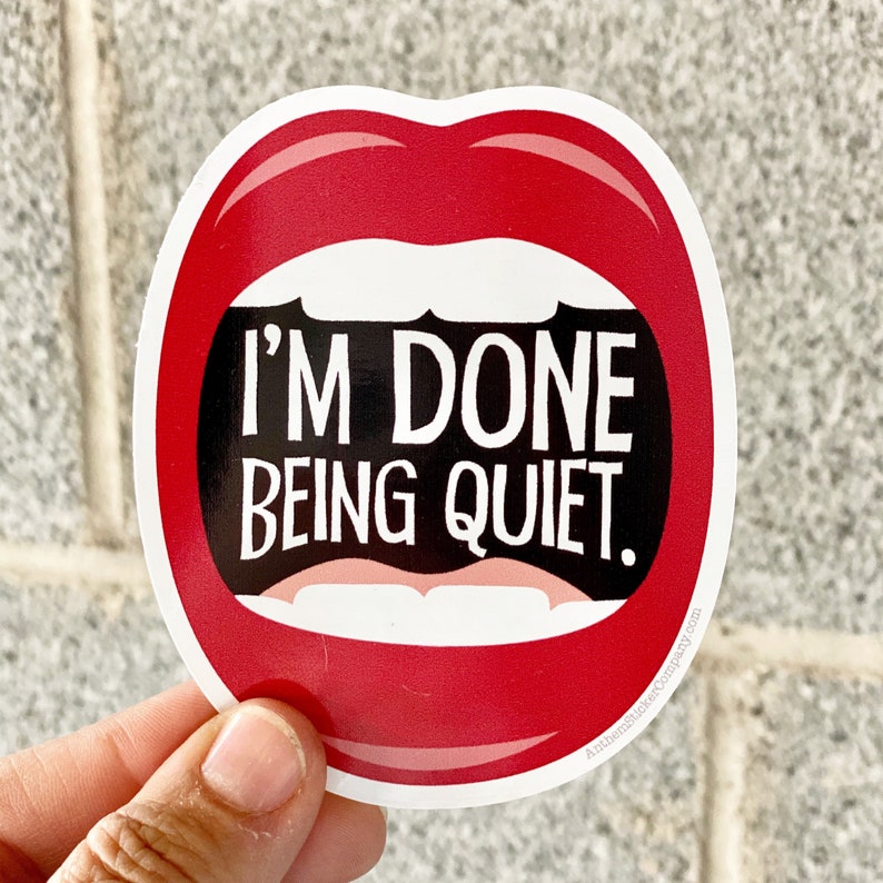 Im Done Being Quiet Vinyl Sticker | Etsy