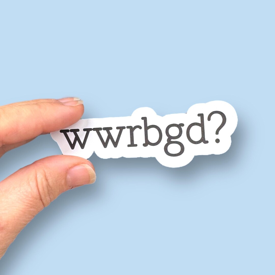 What Would Ruth Bader Ginsburg Do, Social Justice Sticker, Girl Power ...