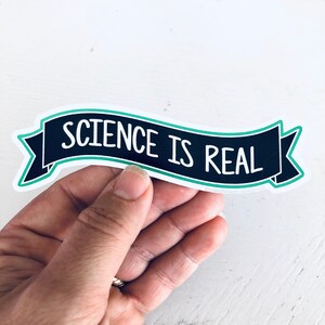 Science is Real Banner Vinyl Sticker - Etsy