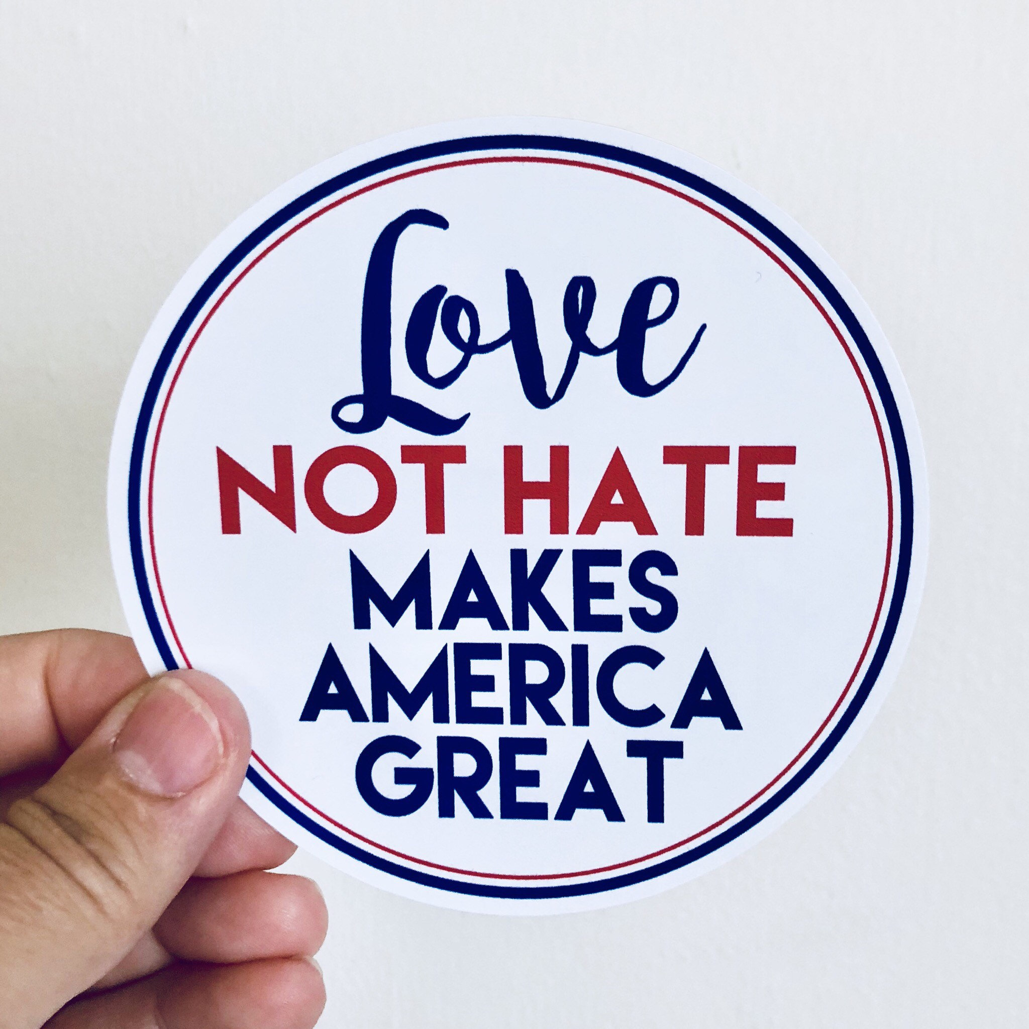Love Not Hate Makes America Great Anti-trump Vinyl Sticker - Etsy