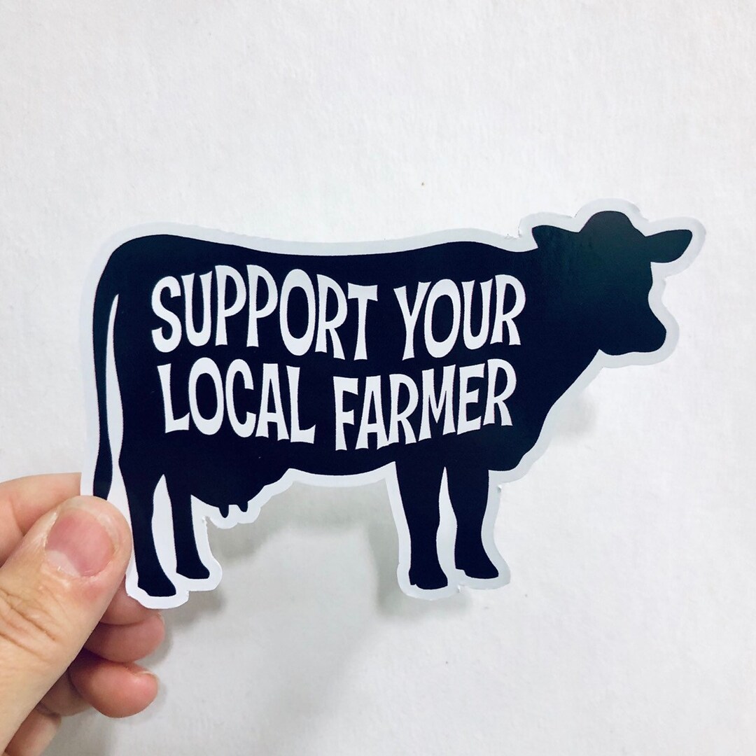 Support Your Local Cow Farmers Vinyl Sticker - Etsy