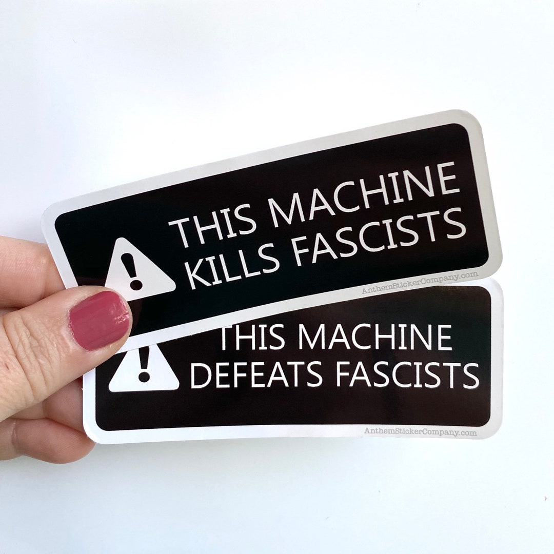 Warning This Machine Kills or Defeats Fascists Vinyl Sticker - Etsy