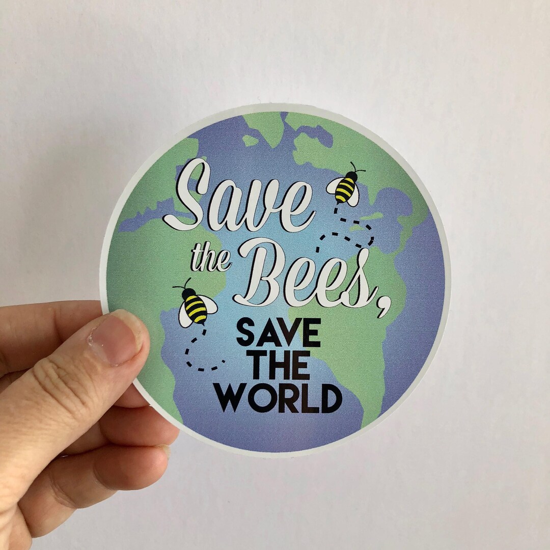 Save the Bees, Save the World Bumper Sticker or Laptop Decal - Etsy