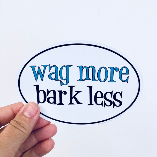 Wag More Bark Less - Etsy