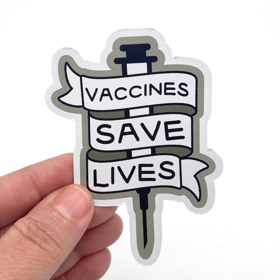 Vaccines Save Lives Vinyl Sticker | Etsy
